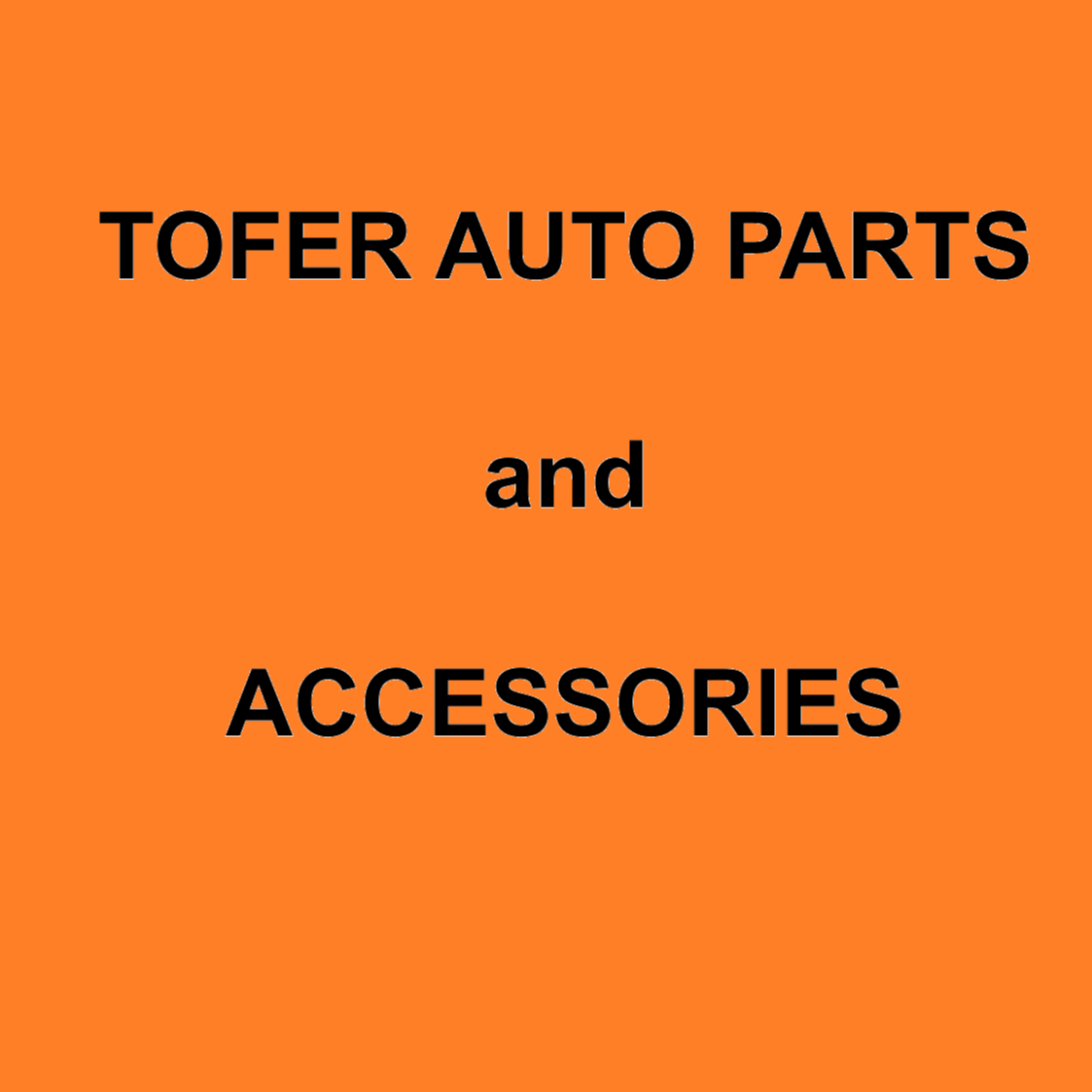 TOFER AUTO PARTS AND ACCESSORIES Philippines Official Online Store ...
